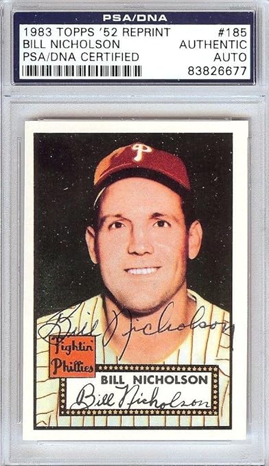 Bill Nicholson Autographed Signed 1952 Topps Reprint Card #185 Phillies ...
