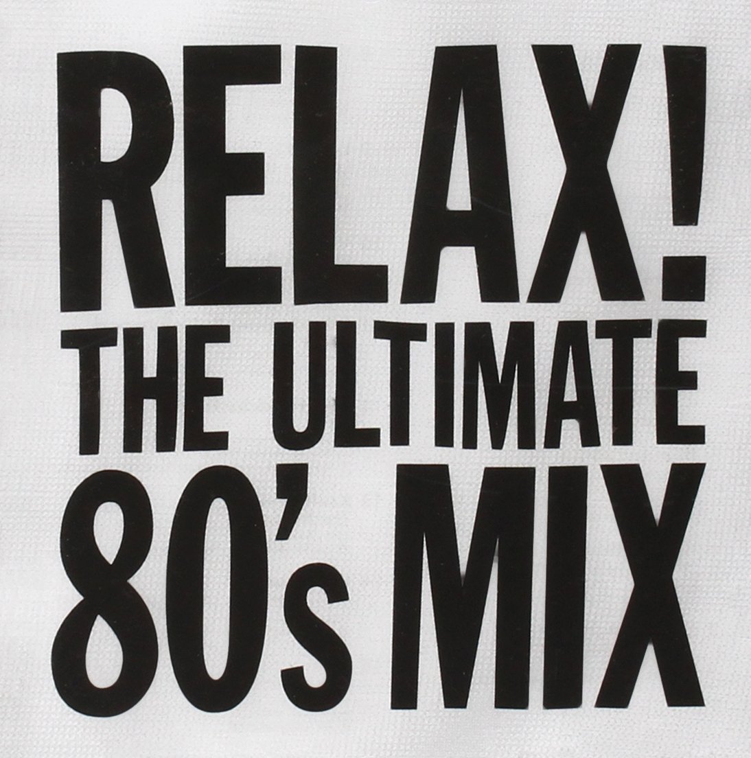 Relax! the Ultimate 80's Mix: Various Artists: Amazon.es: Música