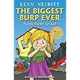 The Biggest Burp Ever: Funny Poems for Kids (Kenn Nesbitt's Hilarious ...