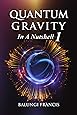 Quantum Gravity in a Nutshell2: Beyond Hawking-The Cosmic Quest for a Quantum Theory of Gravity ...