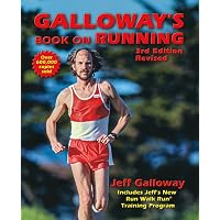 Galloway's Book on Running: 3rd Edition: Galloway, Jeff, Golueke ...