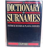 A Dictionary of English Surnames: P. H. Reaney, R. M. Wilson ...