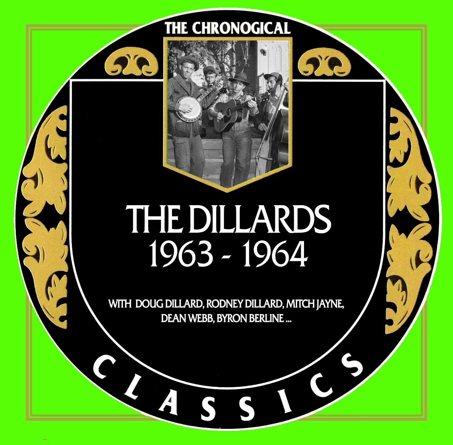 The Dillards - Chronological Classics 1963-1964: Amazon.ca: Music