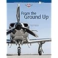 From the Ground Up - 30th Edition: Sandy A.F. MacDonald, Graeme Peppler ...
