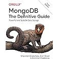 MongoDB: The Definitive Guide: Powerful and Scalable Data Storage ...