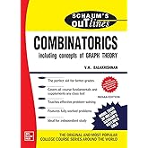 Schaum's Outline of Theory and Problems of Combinatorics including concepts of Graph Theory: V ...