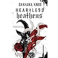 Heartless Heathens: A Why Choose Gothic Romance: Knox, Santana ...