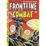 The EC Archives: Frontline Combat Volume 2: Kurtzman, Harvey, Davis ...