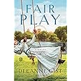 Fair Play: A Novel: Gist, Deeanne: 9781451692419: Amazon.com: Books