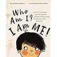 Who Am I? I Am Me!: A book to explore gender equality, gender ...