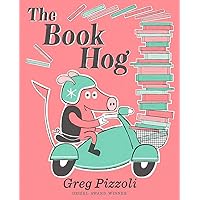 The Book Hog: Pizzoli, Greg, Pizzoli, Greg: 9781368036894: Amazon.com ...