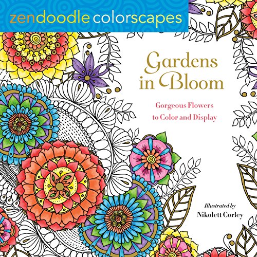 Amazon.com: Zendoodle Colorscapes: Gardens in Bloom: Gorgeous Flowers ...