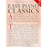 The Library of Easy Piano Classics: Tim Tully, Paul D. Lehrman, Robert ...