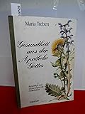 Gesundheit aus der Apotheke Gottes: Ratschläge und Erfahrungen mit ...