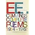 E. E. Cummings: Complete Poems, 1904–1962: Cummings, E. E., Firmage ...