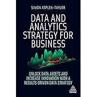 Amazon.com: Data and Analytics Strategy for Business: Unlock Data ...