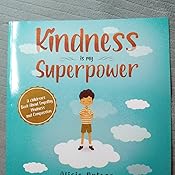 Amazon.com: Kindness is my Superpower: A children's Book About Empathy ...