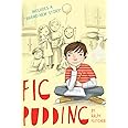 Amazon.com: Fig Pudding: 9780544540316: Fletcher, Ralph: Books
