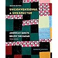 Amazon.com: Unconventional & Unexpected, 2nd Edition: American Quilts ...