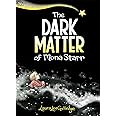 Amazon.com: The Dark Matter of Mona Starr: 9781419742002: Gulledge ...