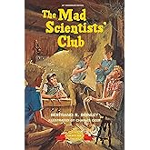 The Mad Scientists' Club Complete Collection: Bertrand R. Brinley ...