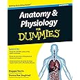 Anatomy & Physiology for Dummies: Norris, Maggie, Siegfried, Donna Rae: 9780470923269: Amazon ...