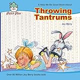 A Children's Book About Whining (Help me Be Good): Joy Berry, Linda ...