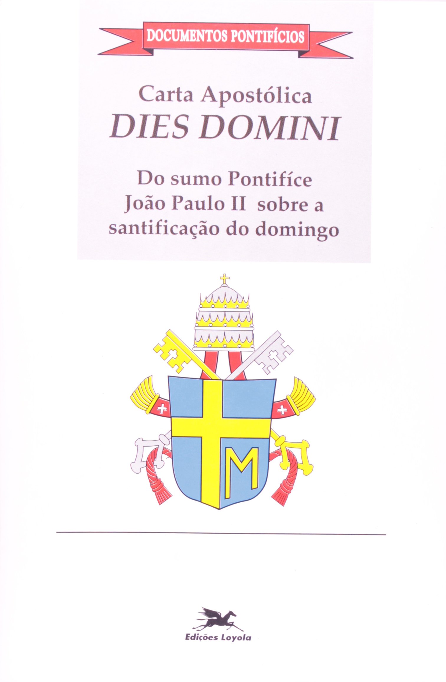 Carta Apostólica "Dies Domini" PDF João Paulo II