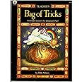 Teacher's Bag of Tricks: 101 Instant Lessons for Classroom Fun!: Nelson ...