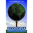 Amazon.com: Ecotopia: A Novel: 9780553348477: Callenbach, Ernest: Books