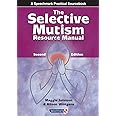 The Selective Mutism Resource Manual: 2nd Edition (A Speechmark ...