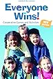 Everyone Wins!: Cooperative Games and Activities: Luvmour, Josette ...