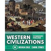 Amazon.com: Western Civilizations (Volume 1): 9781324042907: Cole ...