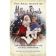 Amazon.com: The Real Santa of Miller & Rhoads: The Extraordinary Life ...
