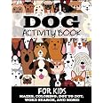 Dog Activity Book for Kids (Kids Activity Books): Blue Wave Press ...