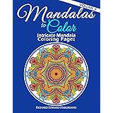 Amazon.com: Mandalas to Color - Intricate Mandala Coloring Pages ...