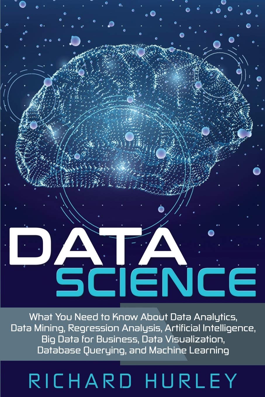 Mua Data Science: What You Need to Know About Data Analytics, Data Mining, Regression Analysis ...