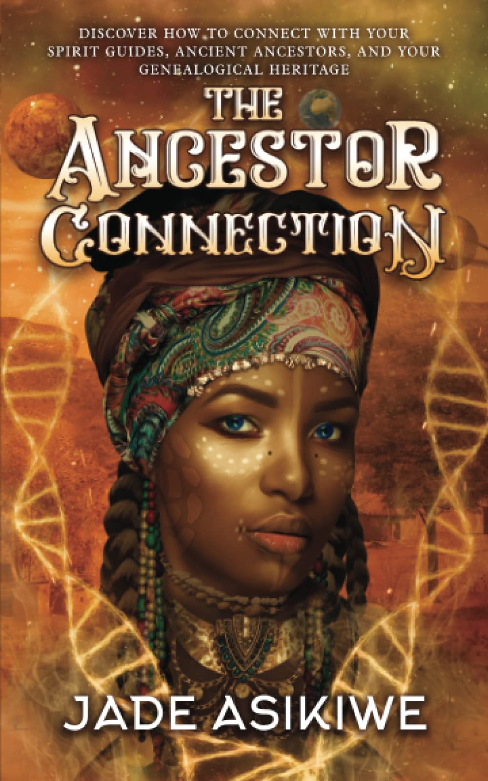 Mua The Ancestor Connection: Discover How to Connect With Your Spirit ...