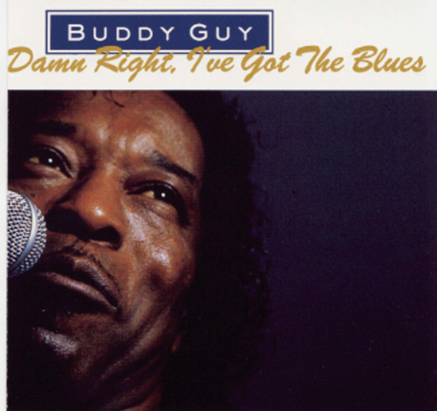 Damn Right I Got The Blues: Guy, Buddy: Amazon.fr: CD et Vinyles}