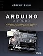 Arduino a fondo (Títulos Especiales): Amazon.es: Blum, Jeremy: Libros