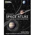 Space Atlas, Second Edition: Mapping The Universe And Beyond: Trefil ...