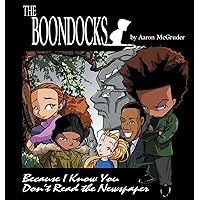 Boondocks: Because I Know You Don't Read The Newspaper: McGruder, Aaron ...