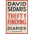 Theft by Finding: David Sedaris: 9780349120737: Amazon.com: Books