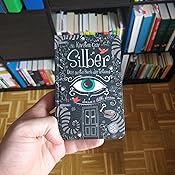 Das erste Buch der Träume (Silber-Trilogie, Band 1) eBook: Gier ...