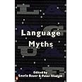 Language Myths: Bauer, Laurie, Trudgill, Peter: 9780140260236: Amazon ...
