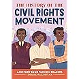 The History of the Civil Rights Movement: A History Book for New ...