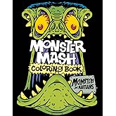 Monster Mash Coloring Book: Blue Edition of Crazy Weird Wacky Zany ...