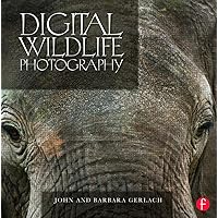 Amazon.com: Digital Wildlife Photography: 9780240818832: Gerlach, John ...
