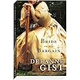 A Bride in the Bargain: Deeanne Gist: 9780764204074: Amazon.com: Books