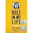 Amazon.com: Hole in My Life: 9780312641573: Gantos, Jack: Books